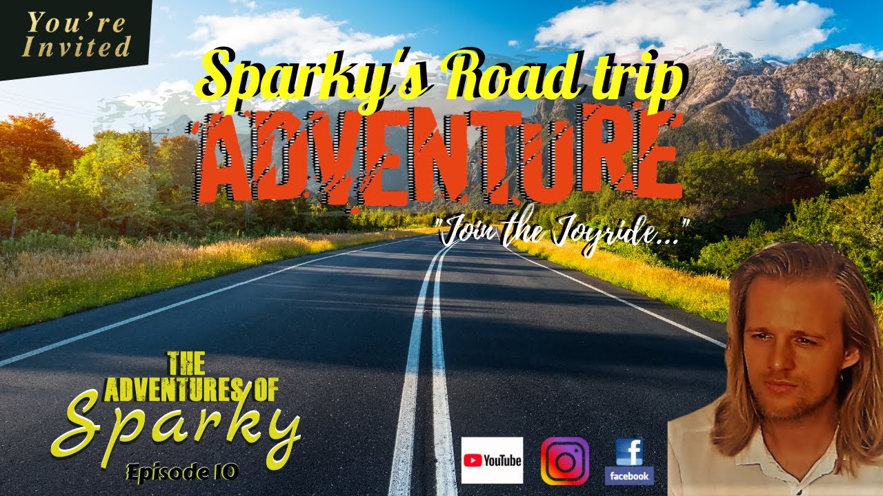 SPARKY'S ROAD TRIP ADVENTURE - The Adventures of Sparky - Episode 10 ...