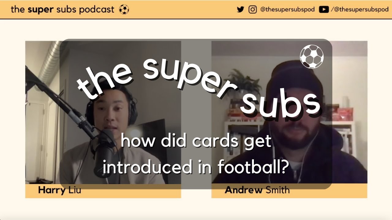 How did cards get introduced in football? - The Super Subs Podcast ...