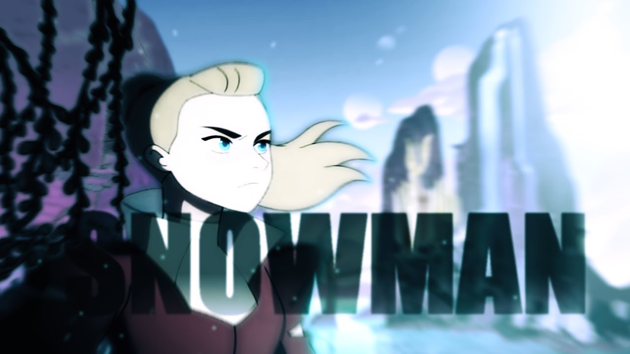 ADORA (SHE-RA) (SNOWMAN) [EDIT] [SAD] - YouTube