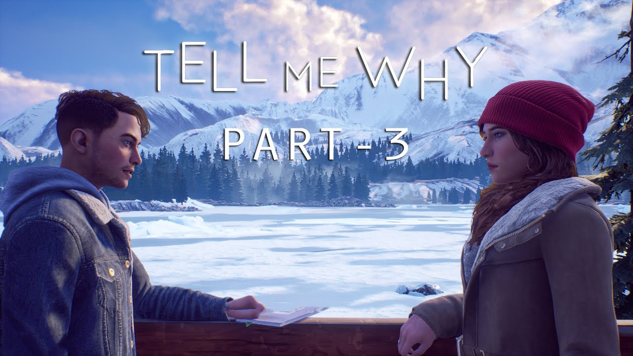 'TELL ME WHY' Story Game play Part - 3 [ No Commentary ] - YouTube