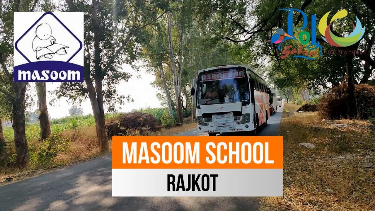 Masoom School Rajkot - Picnic | Polo Forest | Polo Safari - YouTube