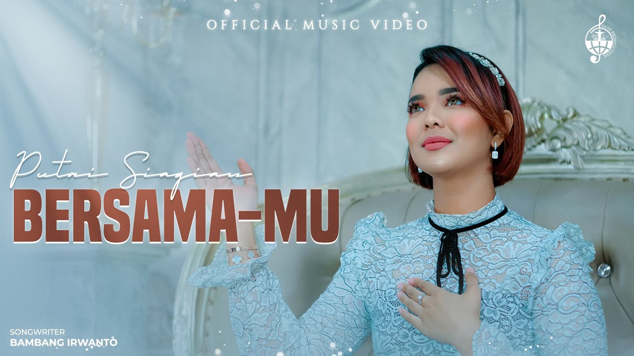 Bersama-Mu - Putri Siagian (Official Music Video) - YouTube Music