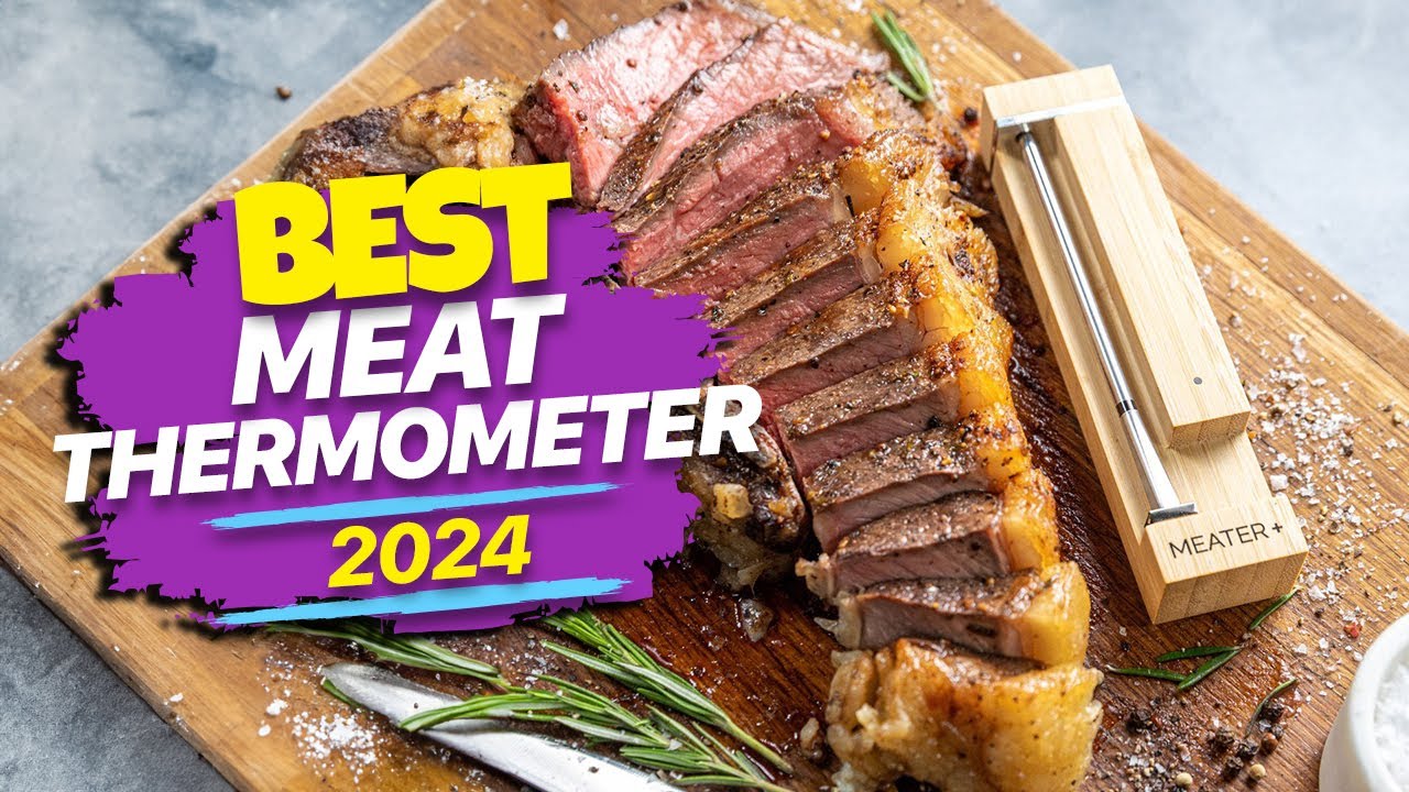 Best Meat Thermometers of 2024: Mastering the Grill - YouTube