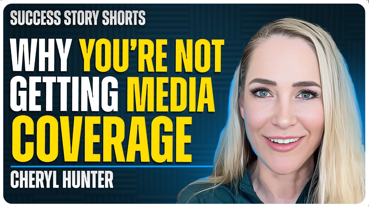 Why You’re Not Getting Media Coverage | Cheryl Hunter - Best-selling Author and Resilience ...