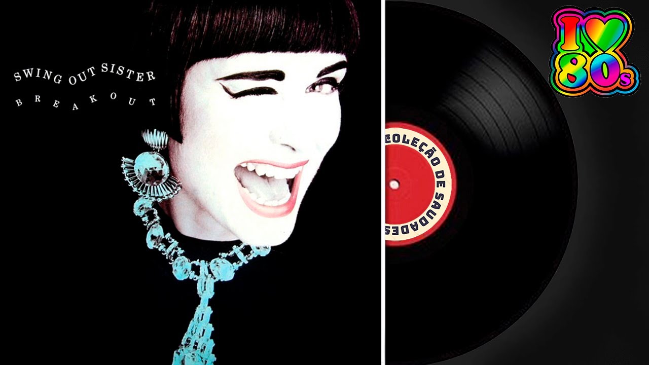 Swing Out Sister - Breakout - YouTube