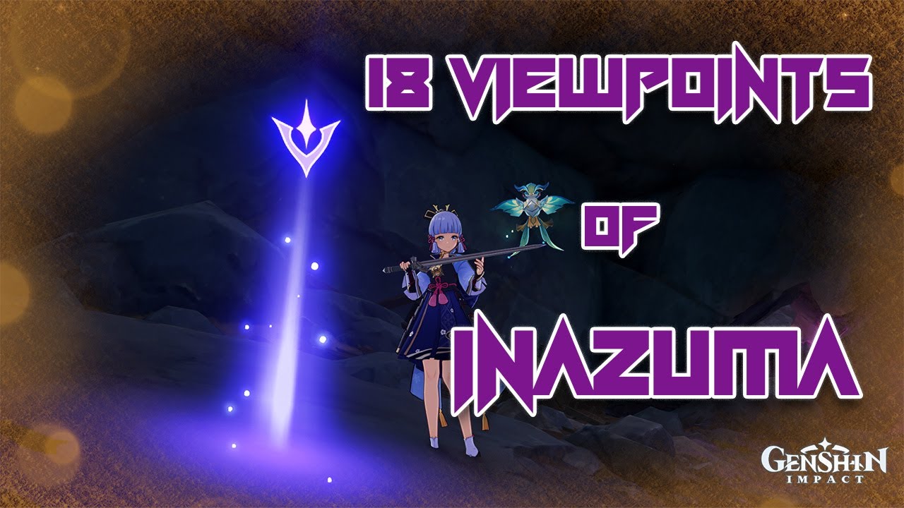 18 Inazuma Viewpoint Locations and Guide - YouTube