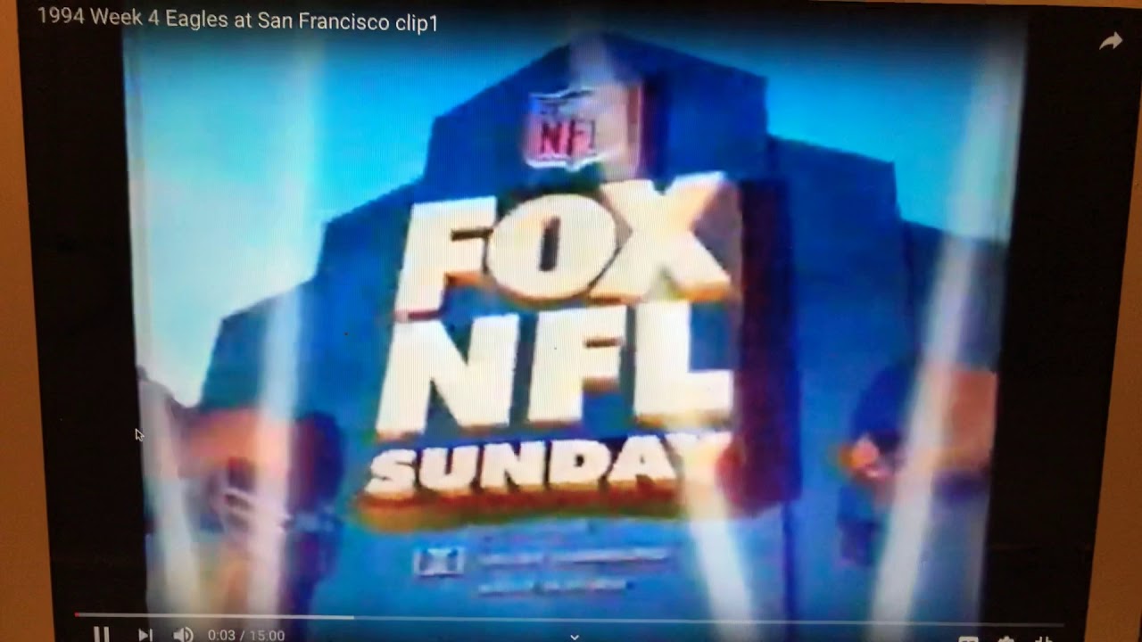 NFL on FOX - 1994 Week 5 Eagles vs 49ers - open - YouTube