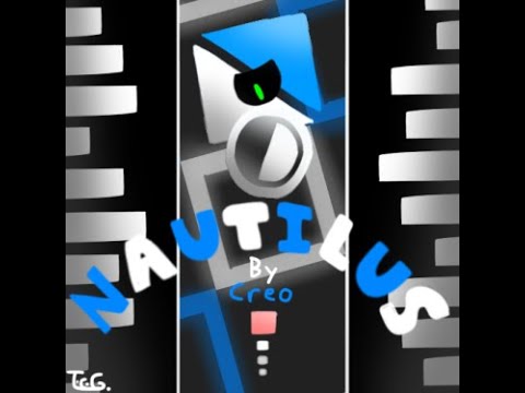 Nautilus (REMAKE!) - song by Creo - level by TCG - YouTube
