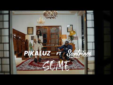 PIKALUZ ft. SANTRINOS RAPHAEL  -  SOMÉ