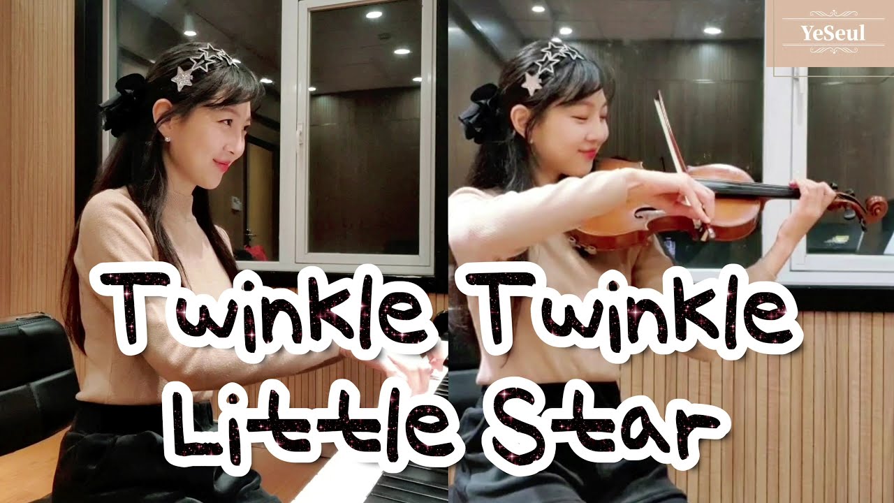 Twinkle Twinkle Little Star - Piano and Violin Cover, "You're the ...