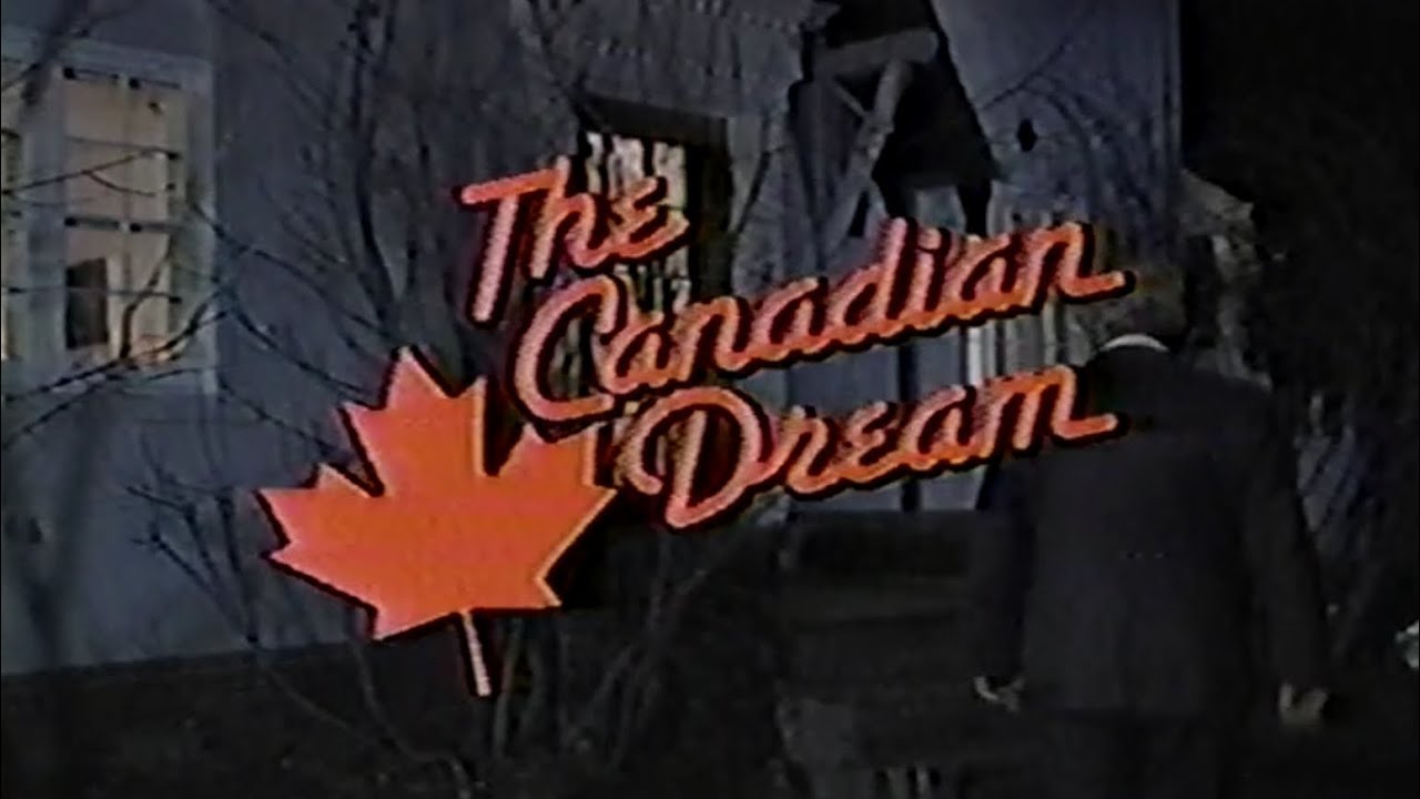 THE CANADIAN DREAM - Global Television Network (Canada) - YouTube