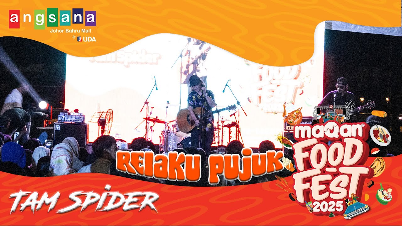 Maqan Food Fest 2025 Konsert Persembahan LIVE Tam Spider 'Relaku Pujuk ...