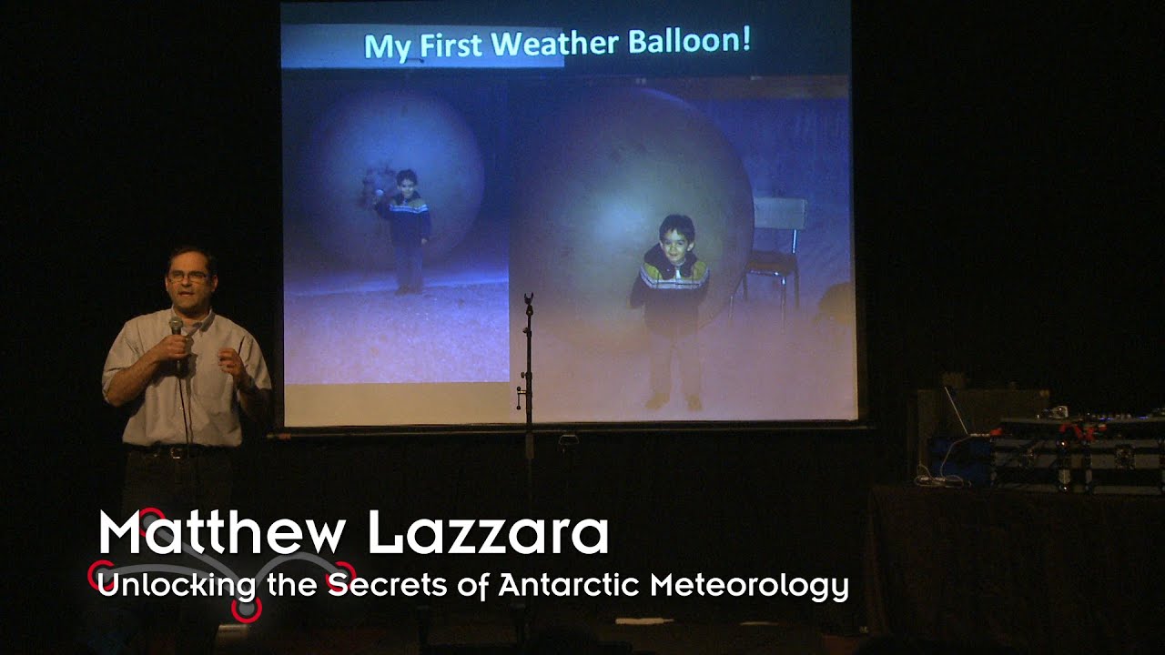 Matthew Lazzara: Unlocking the Secrets of Antarctic Meteorology - YouTube