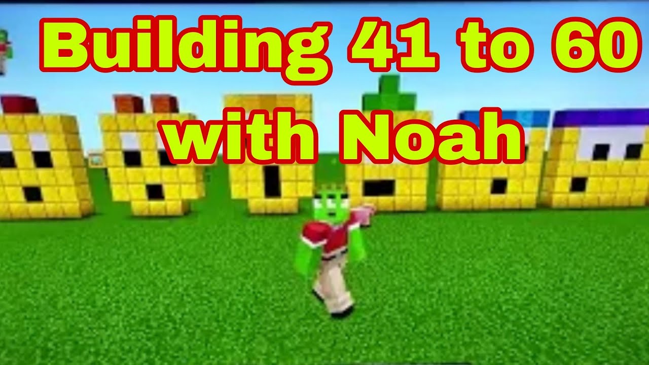 Building 41 to 60 with Noah, Minecraft Number blocks - YouTube
