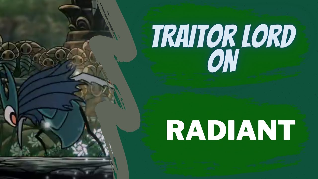 Destroying Radiant Traitor Lord - YouTube