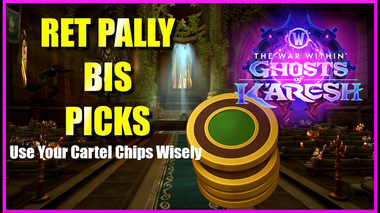 Retribution Paladin Cartel Chips Explained | Be Prepared for Turbo ...