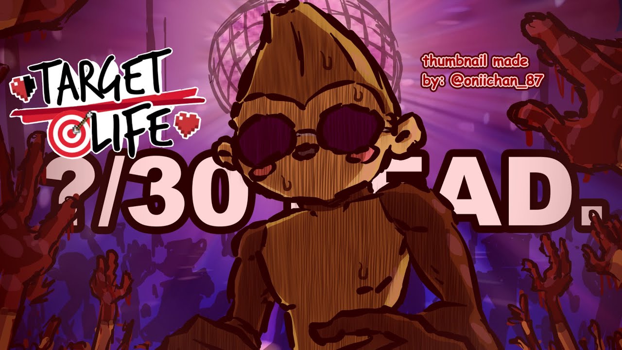 Target Life Episode 2 :: Lots Of Death And The Club! - YouTube