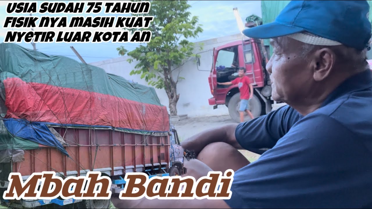 Ngobrol Bersama Mbah Bandi || Driver truk Mitsubishi Goprak. - YouTube