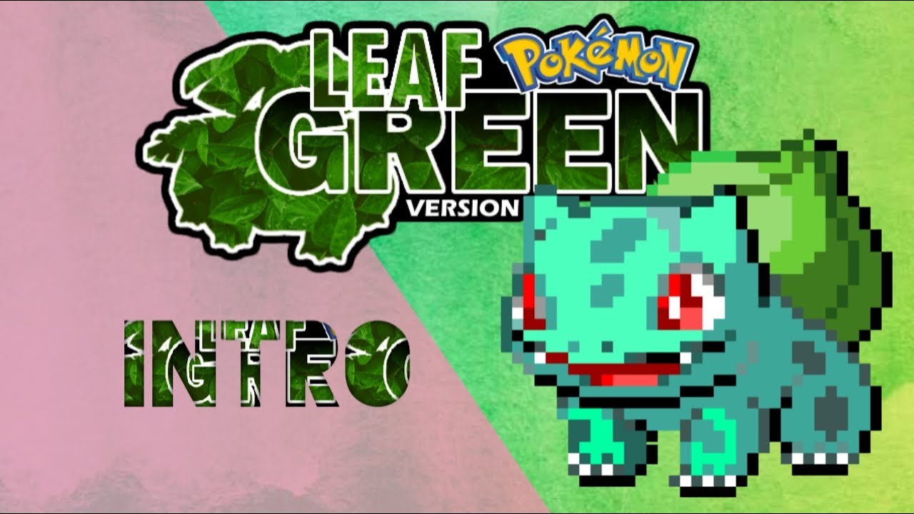 Pokémon Leaf Green Playthrough in 2020!! Intro - YouTube