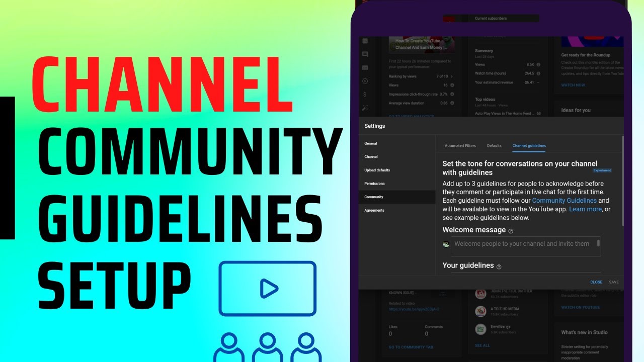 Set The Tone For Conversations On Your Channel With Guidelines ! Set ...