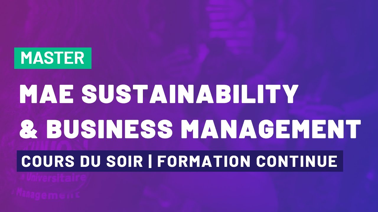 Master MAE SBM Sustainability in Business Management - en cours du soir ...