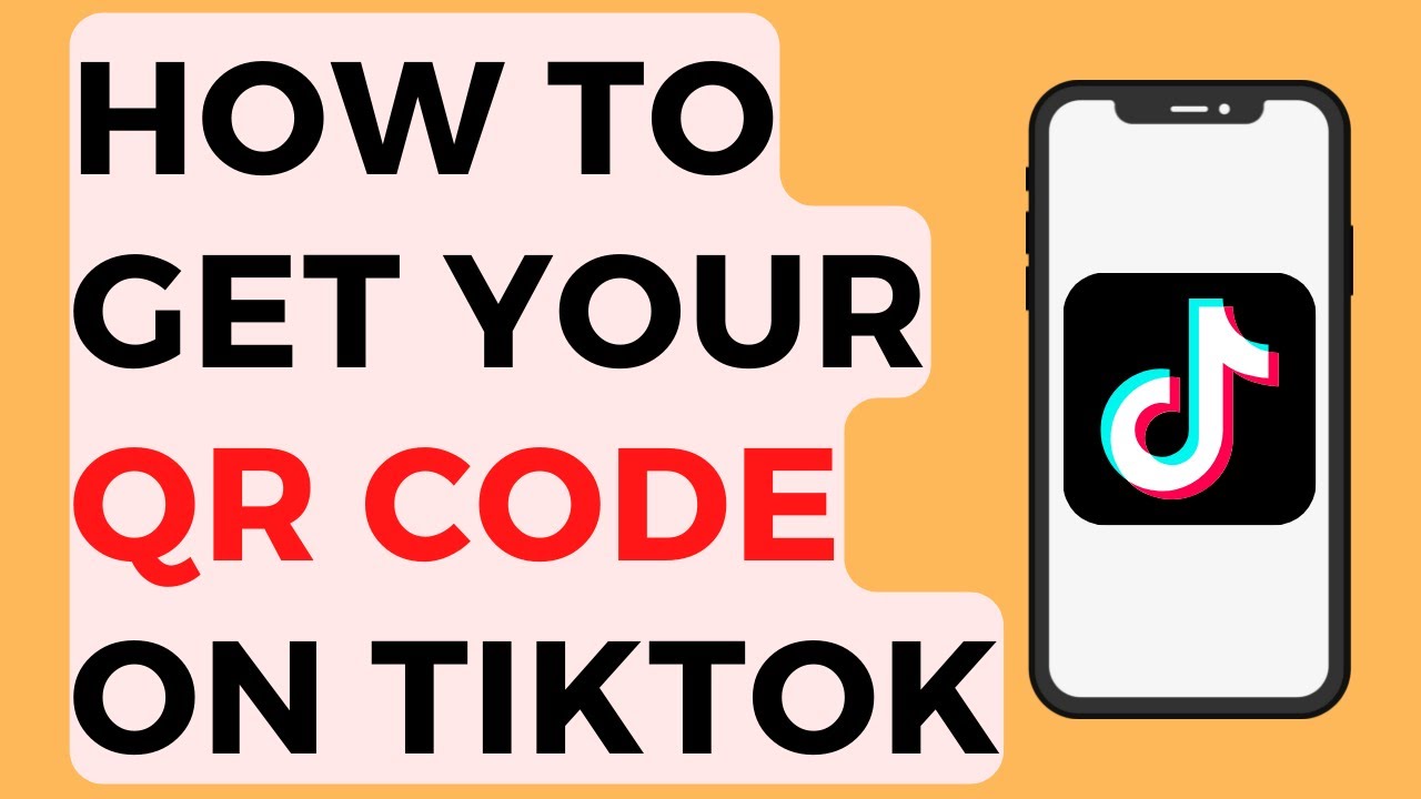 How to Get QR Code for TikTok 2022 - YouTube