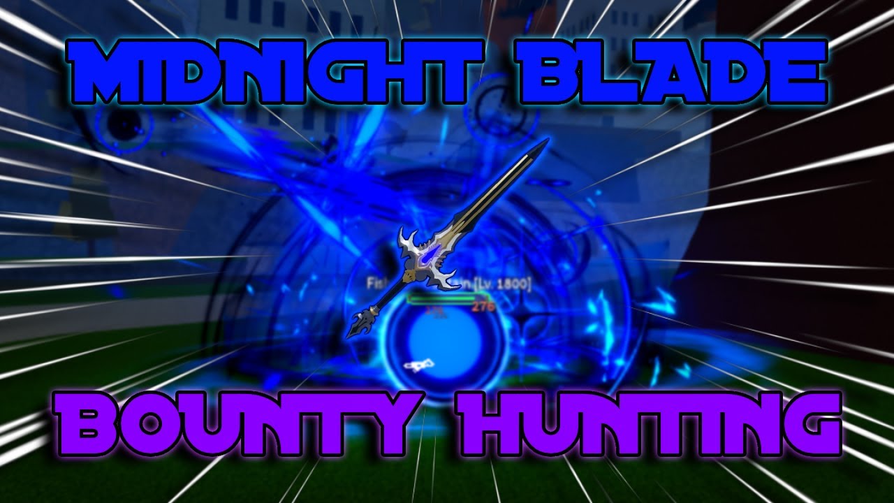 『Midnight Blade』(Revamp) Bounty Hunting | Blox Fruits - YouTube