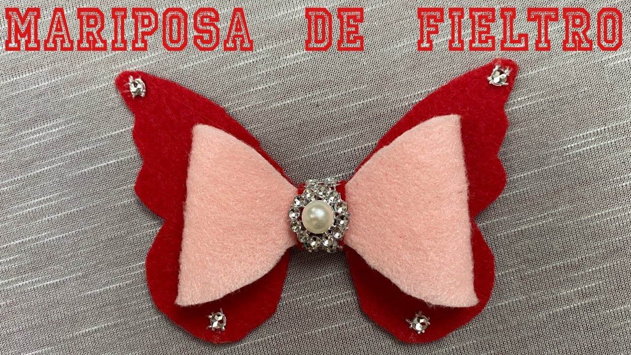 MARIPOSA DE FIELTRO FÁCIL 🦋♻️ - YouTube