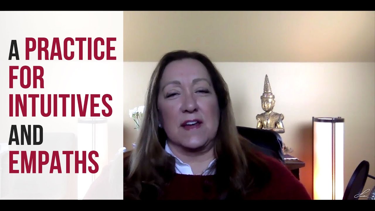 A practice for intuitive and empaths - YouTube