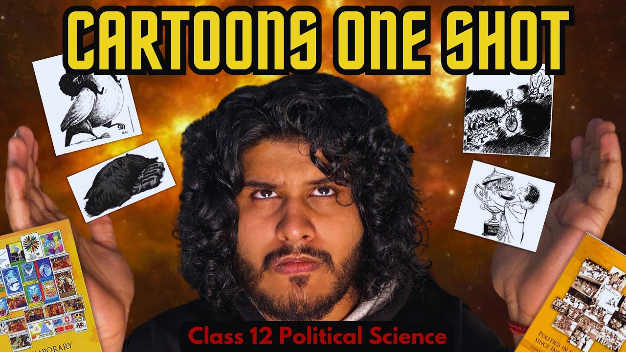 🔥 Political Science Imp CARTOONS Explanation - One Shot (ALL) - Class ...