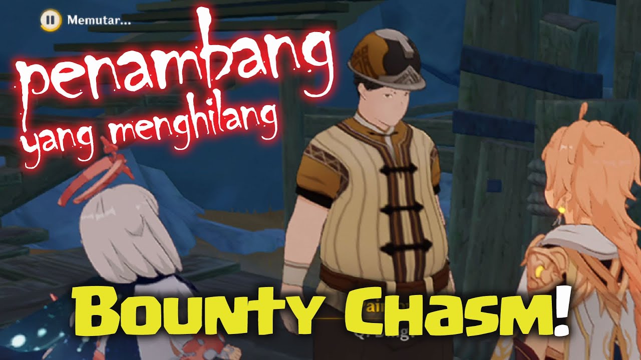 temukan Qi Ding penambang yang menghilang! BOUNTY CHASM Lokasi Qi Ding ...
