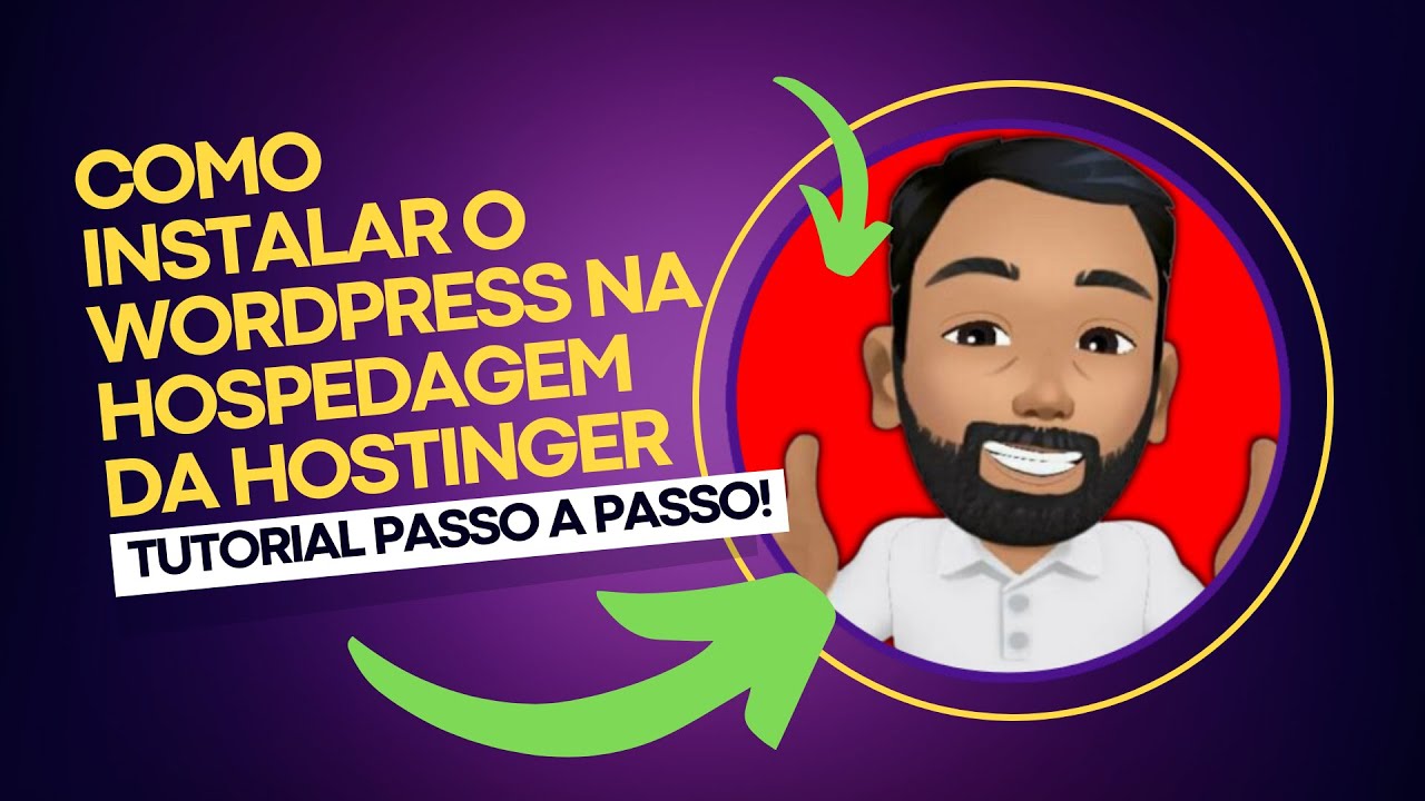Como Instalar o WordPress na Hospedagem da Hostinger | Tutorial Passo a Passo - YouTube