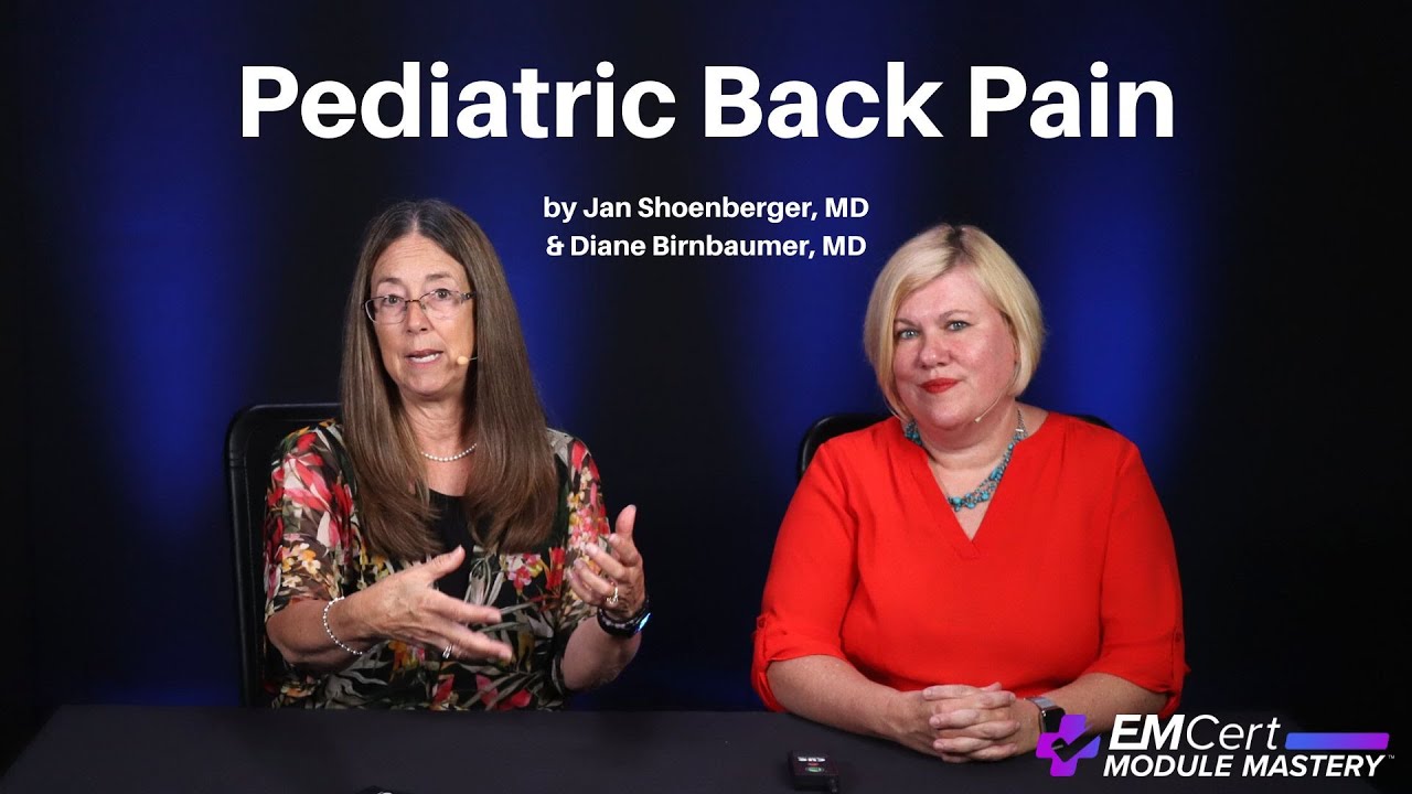 Pediatric Back Pain | MyEMCert Review Program - YouTube