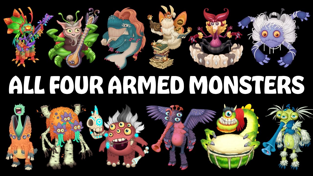 All Four Armed Monsters in My Singing Monsters | MSM (Songs ...
