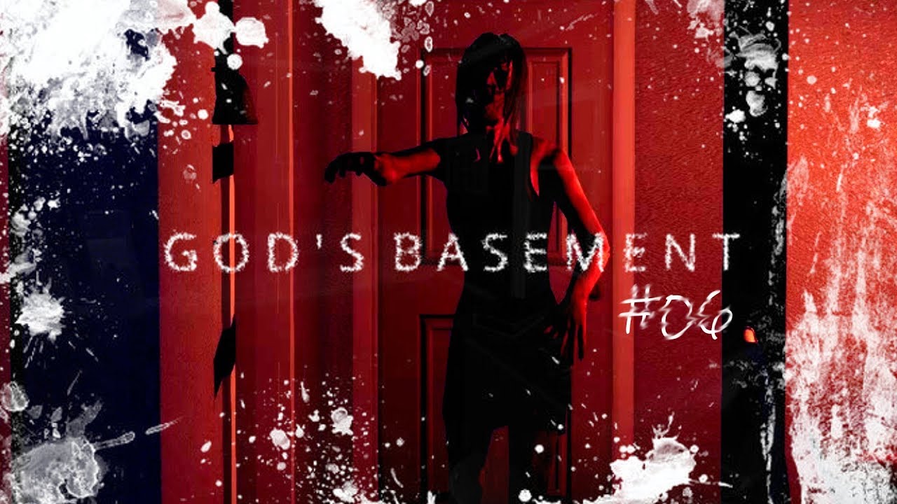 GOD'S BASEMENT #06 ♦ Sie ruinierte mein Leben! ♦ Let's Play | deutsch ...