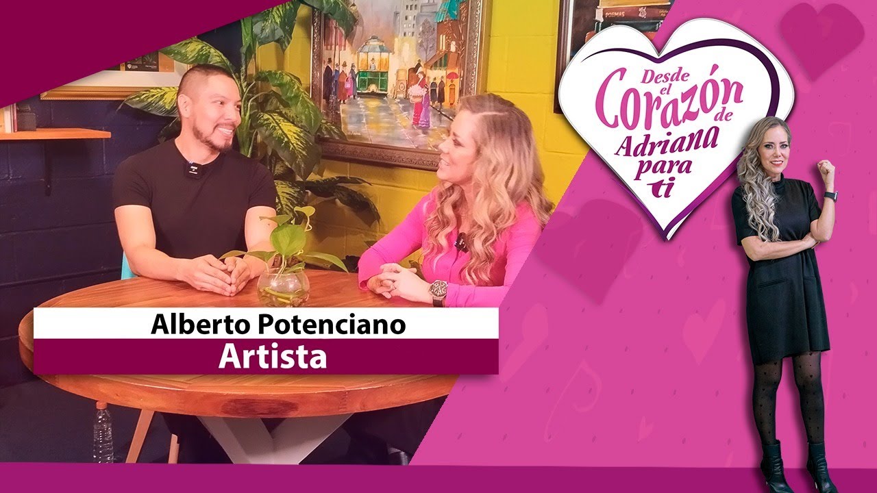 "Desde el corazón de Adriana para ti" te trae una entrevista con ...