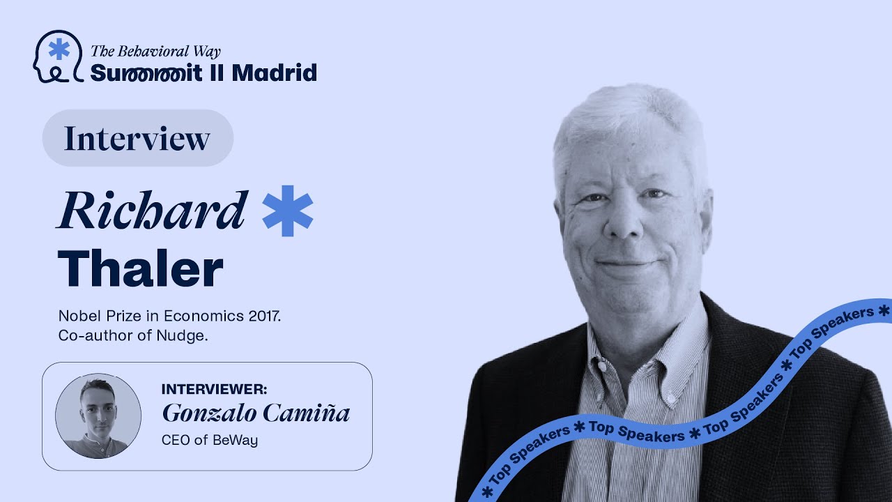 Interview with Richard Thaler | The Behavioral Way Summit II - YouTube