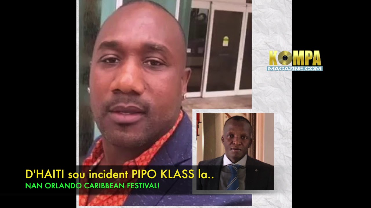 D'HAITI sou incident PIPO KLASS nan Orlando Caribbean Festival la ...