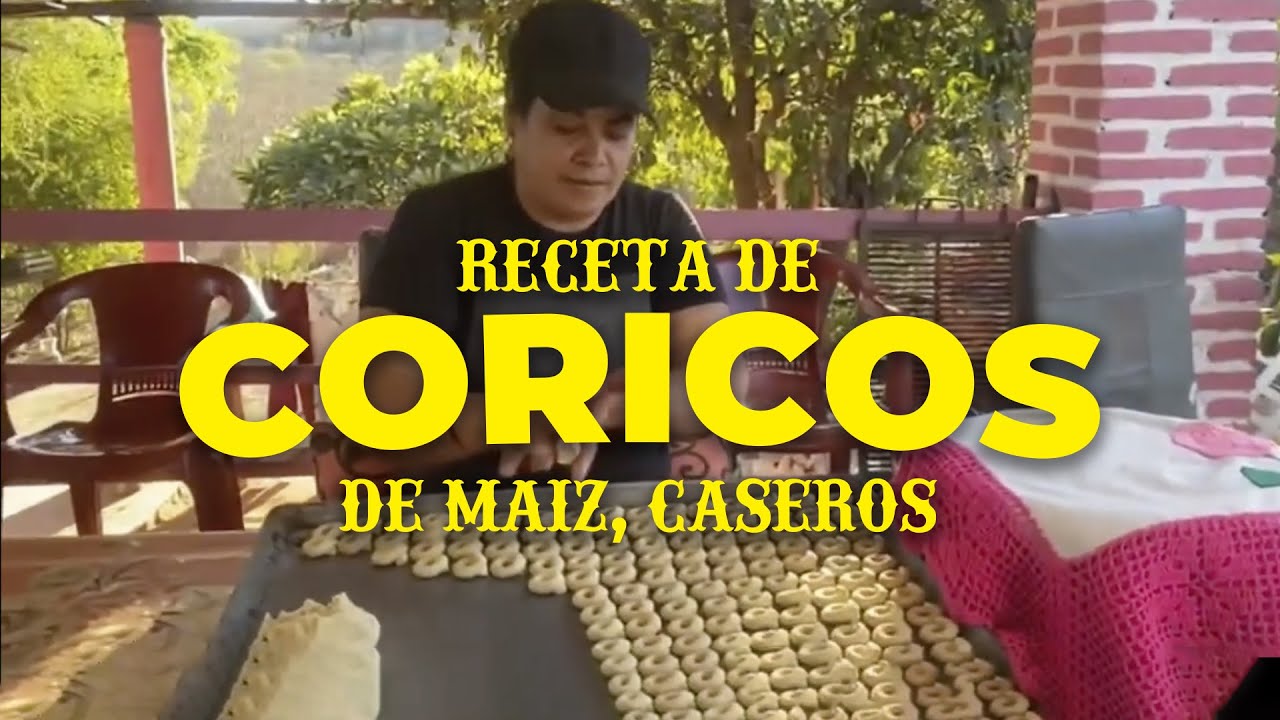 Coricos estilo Sinaloa de maíz receta facil - YouTube