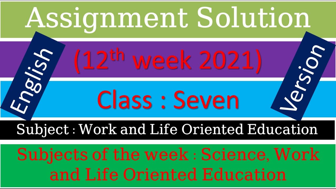 English Version Class 7 Work and life Oriented Education 12th week 2021 ...