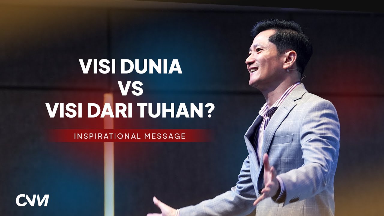 VISI DUNIA vs VISI TUHAN ? | WORLDLY VISION vs HEAVENLY VISION ? - YouTube