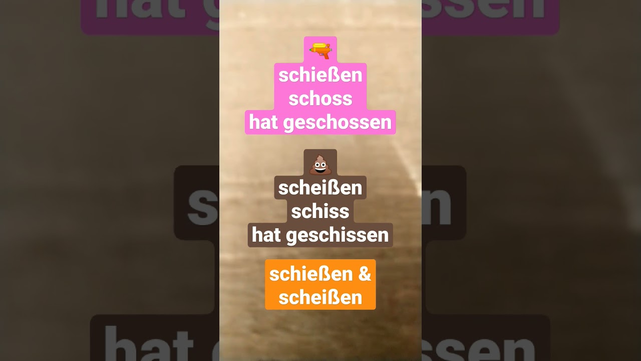 #shorts #a1 #a2 #b1 #shit #scheiße schießen, schoss, hat geschossen ...