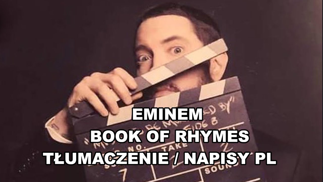 EMINEM - BOOK OF RHYMES TŁUMACZENIE / NAPISY PL - YouTube
