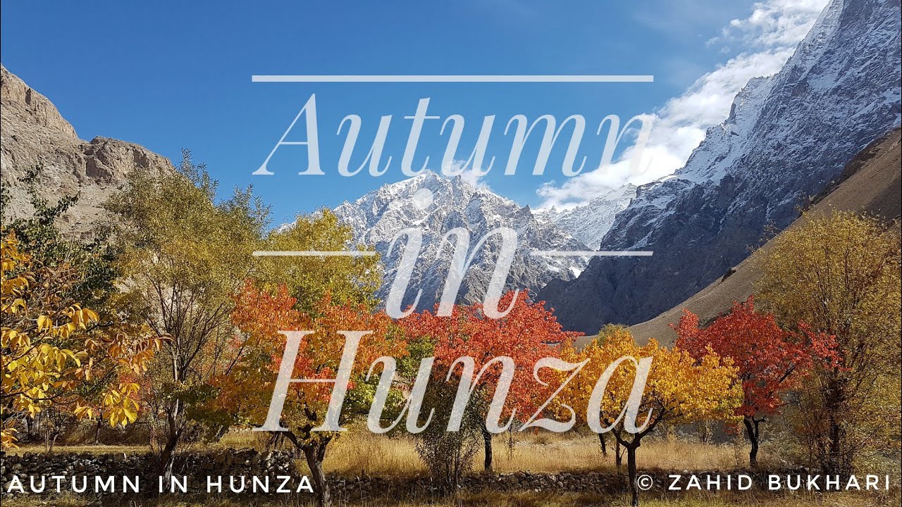 A Stunning Autumn in Hunza - YouTube