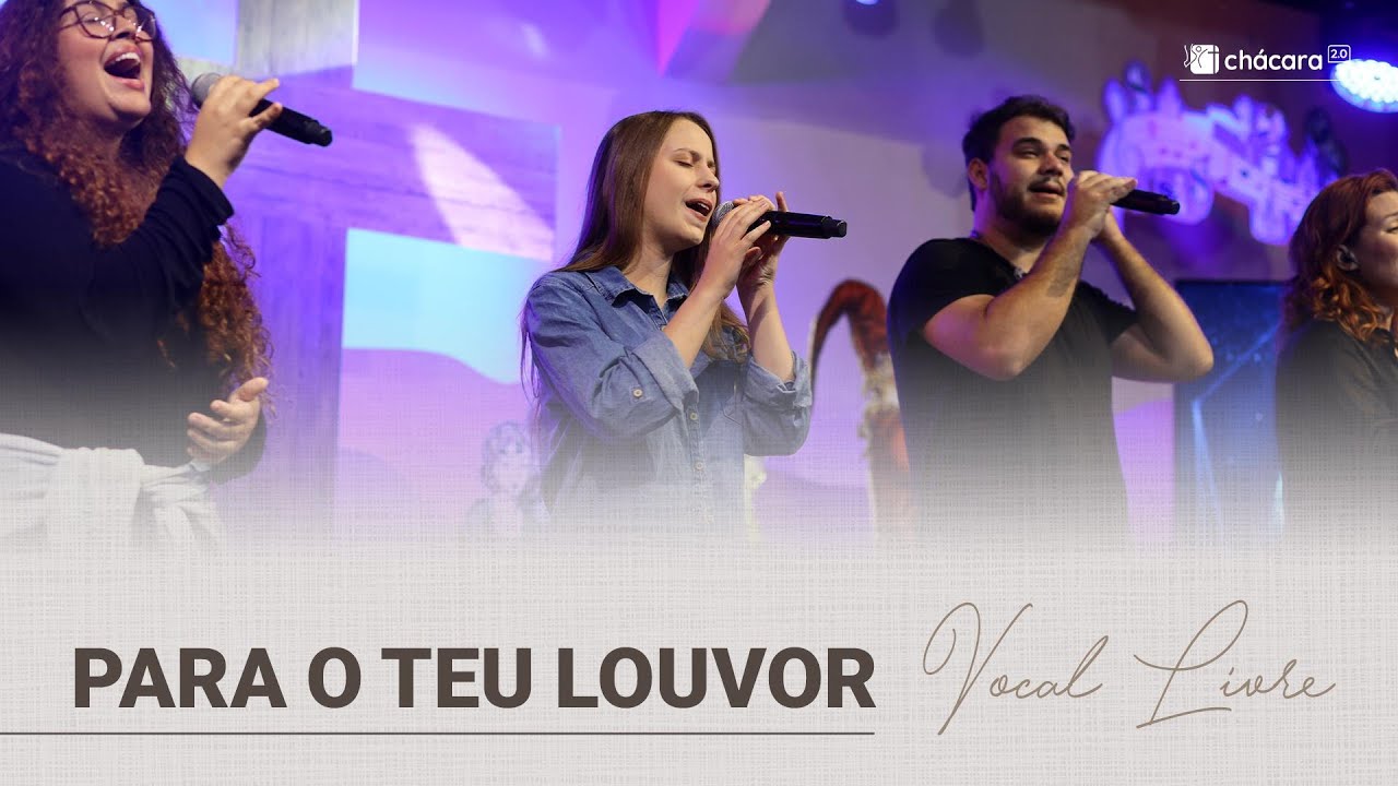 Encontro De Páscoa | Vocal Livre - Para o teu louvor - YouTube