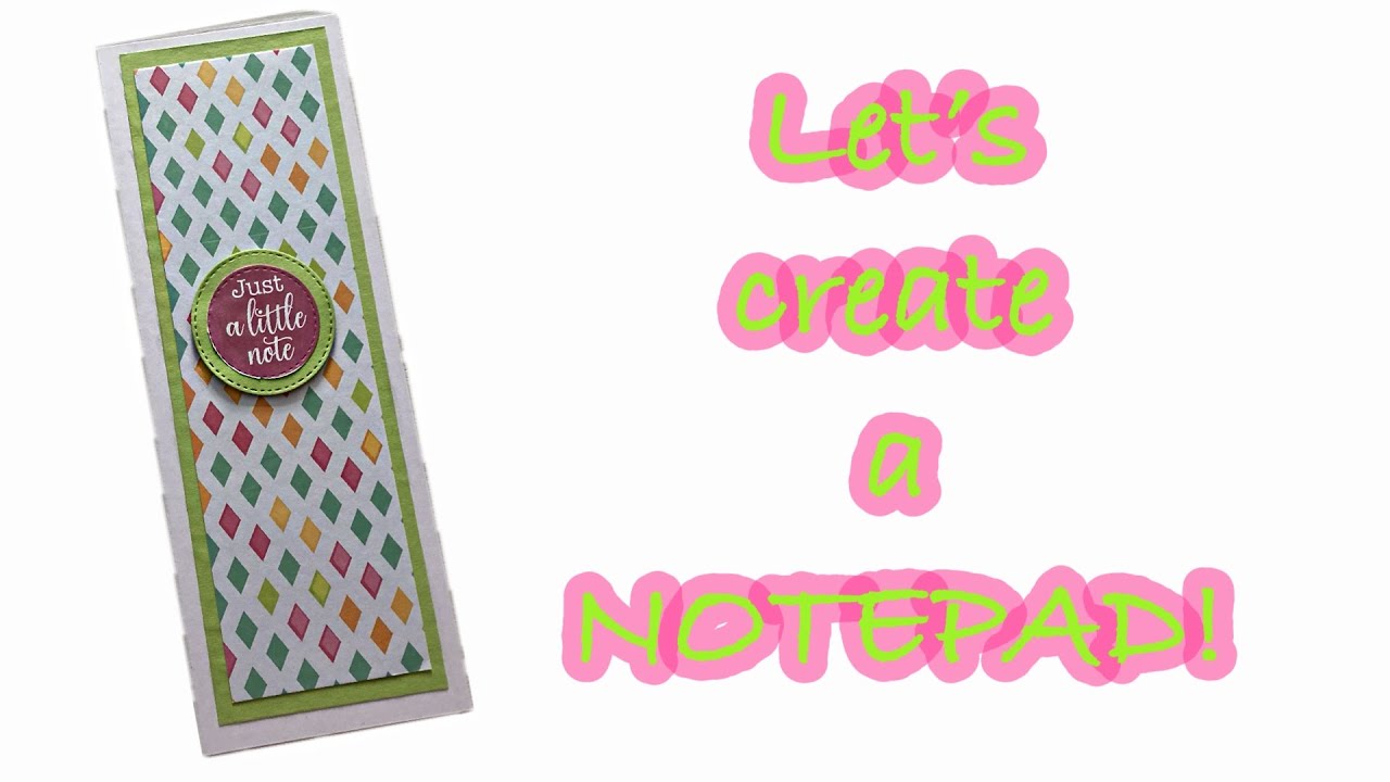 Lets Create A Note Pad - Perfect for Craft Fairs - YouTube
