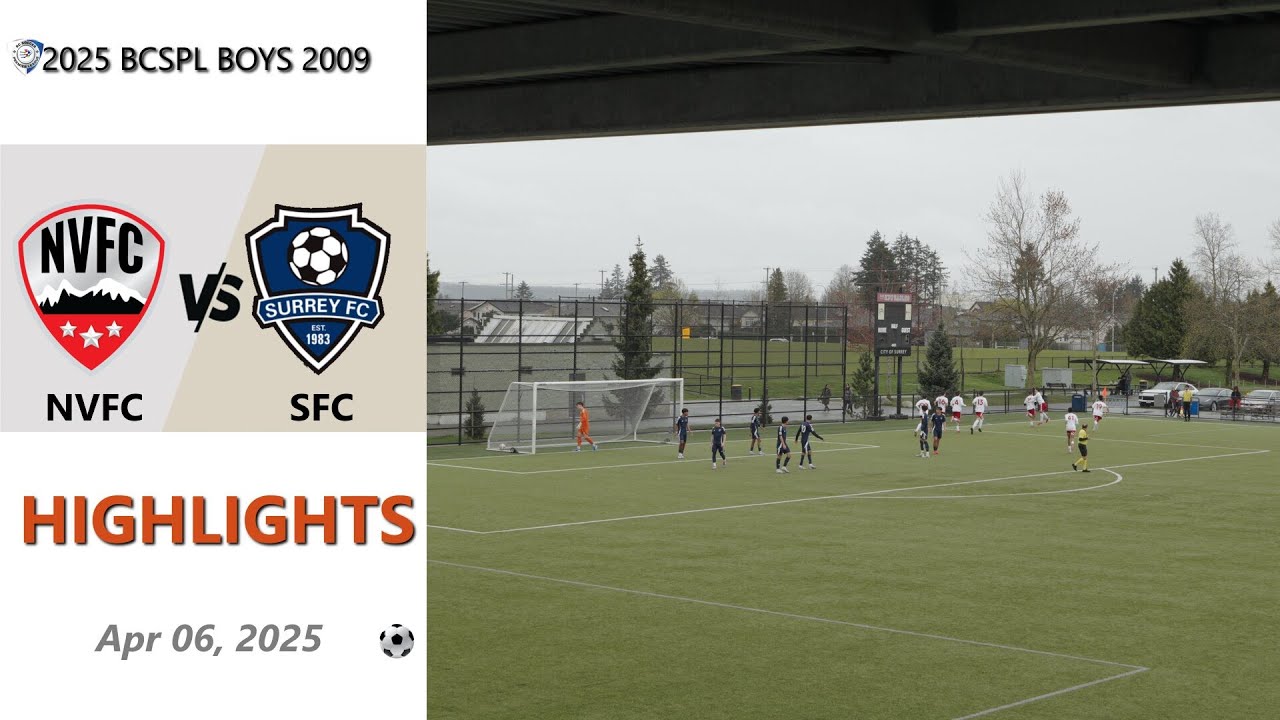 BCSPL Boys 2009 NVFC vs Surrey FC (Highlights) 2025-04-06 - YouTube