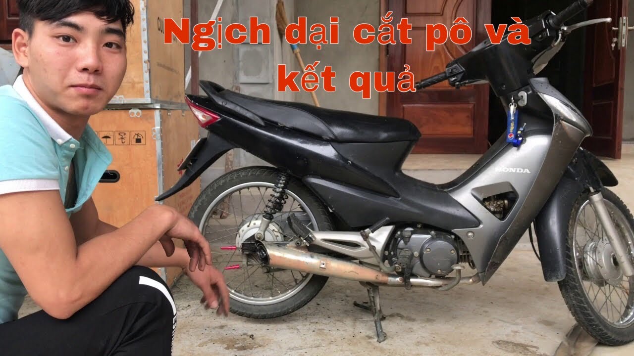 Cắt pô xe wave và cái kết nổ quá ghê. - YouTube