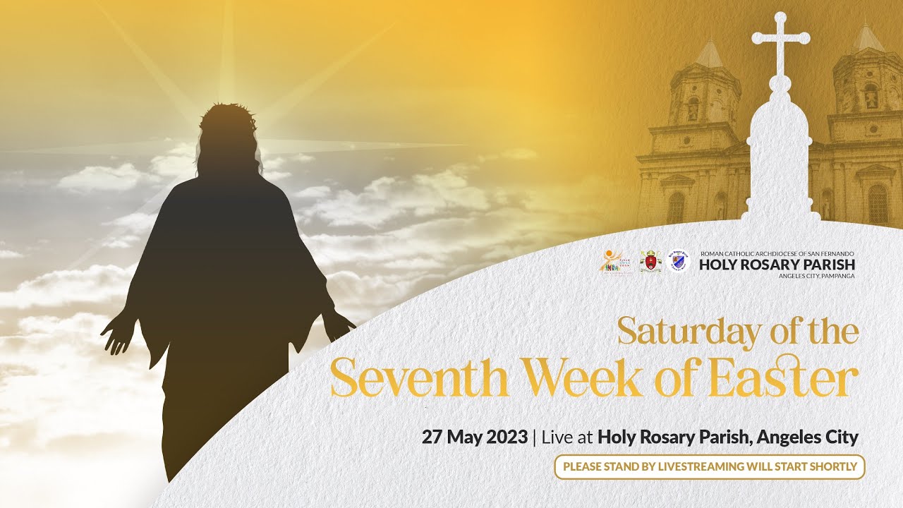 Saturday of the Seventh Week of Easter | 27 May 2023 - YouTube