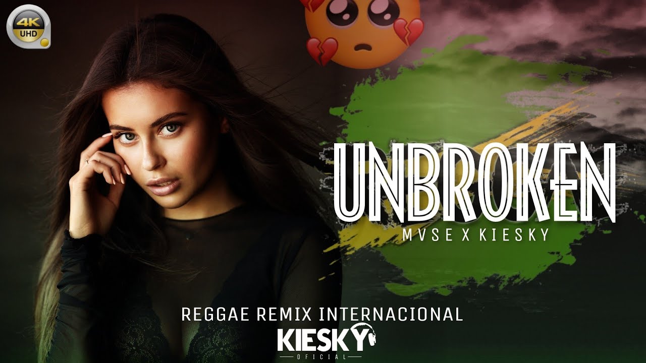 REGGAE REMIX 2023 - Unbroken | Produced by KIESKY | Romantic ...